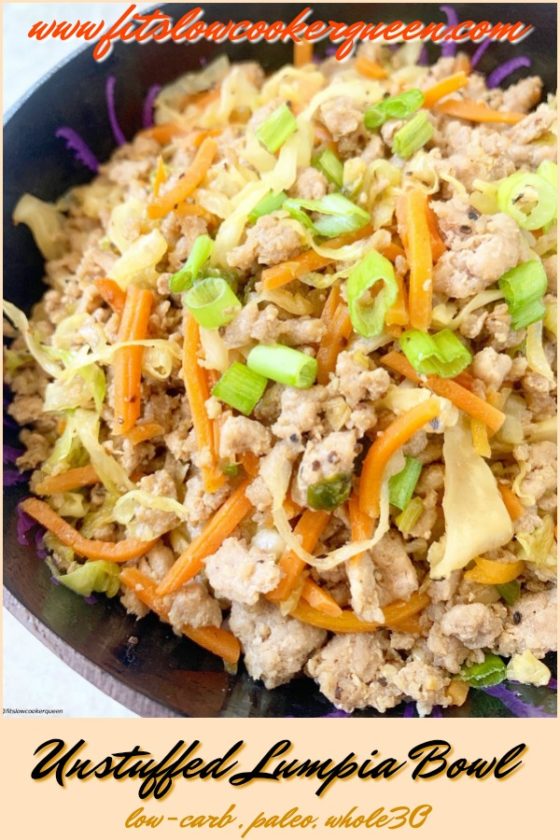 Unstuffed Lumpia Bowl - Fit Slow Cooker Queen